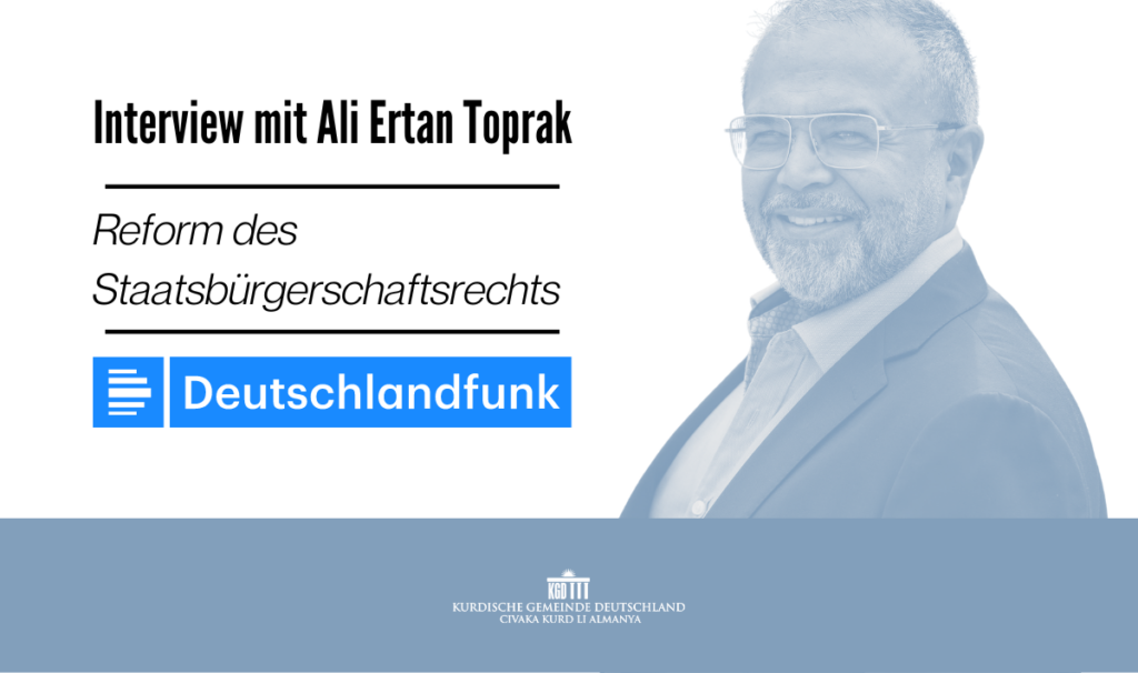 DLF-Interview mit Ali Ertan Toprak zur Reform des ...